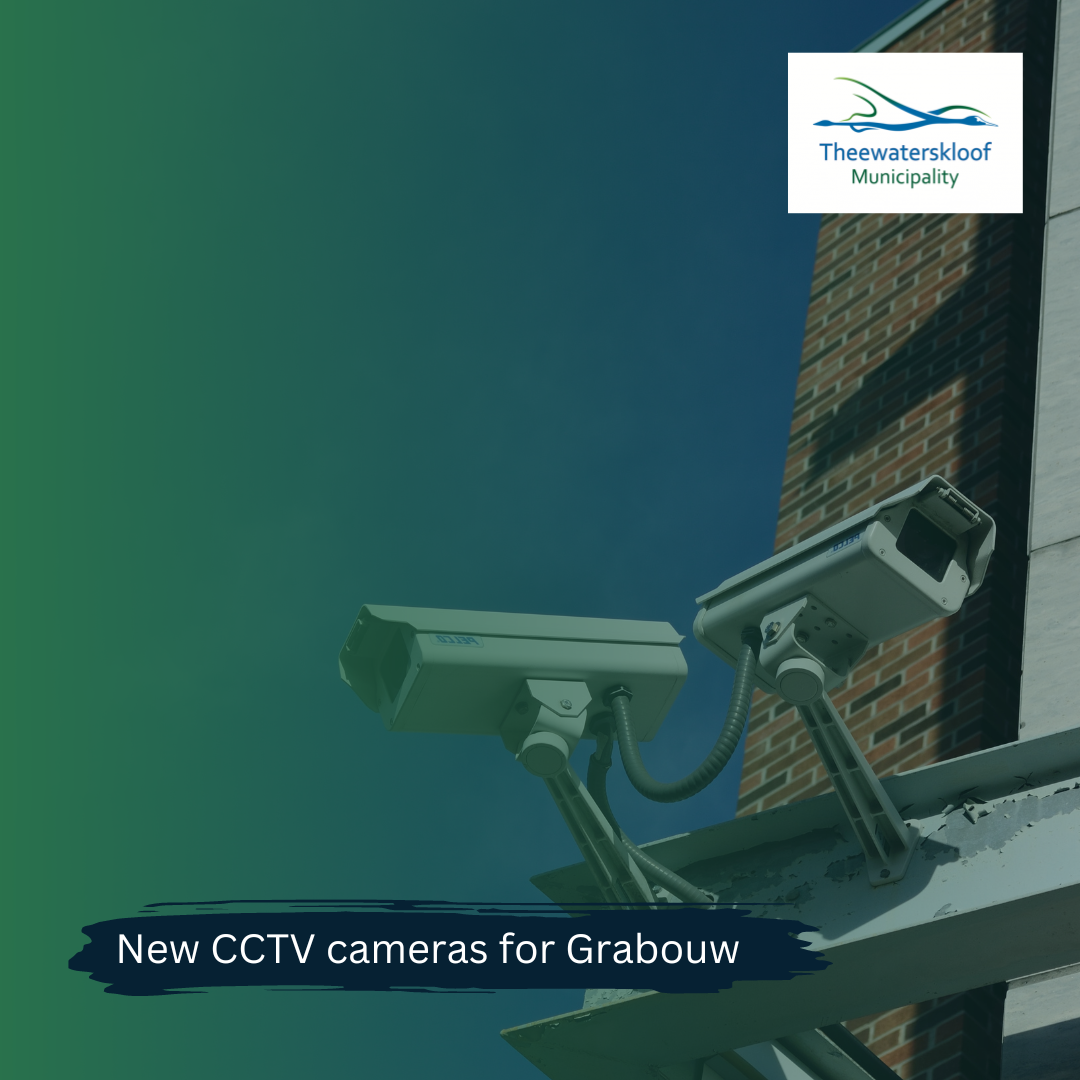 NEW CCTV CAMERAS TO BE INSTALLED IN GRABOUW | Theewaterskloof Municipality